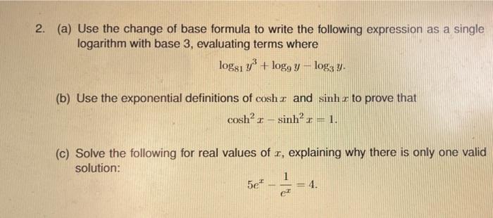 Solved 2. (a) Use the change of base formula to write the | Chegg.com