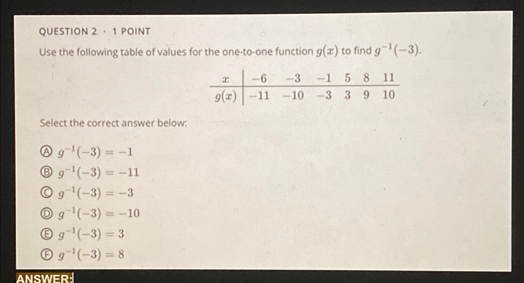 Solved QUESTION 2 - 1 ﻿POINTUse the following table of | Chegg.com