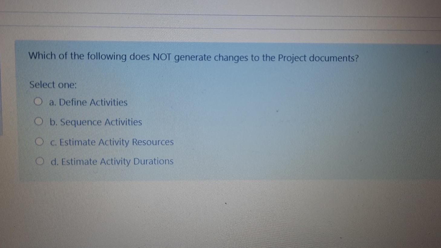 Solved Which of the following does NOT generate changes to | Chegg.com