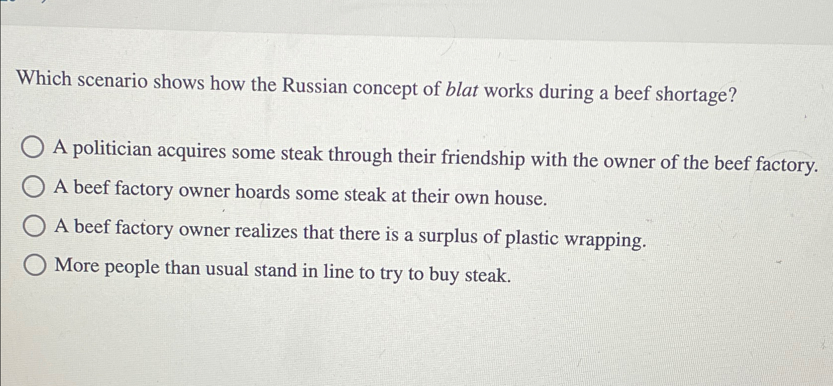 Solved Which scenario shows how the Russian concept of blat | Chegg.com