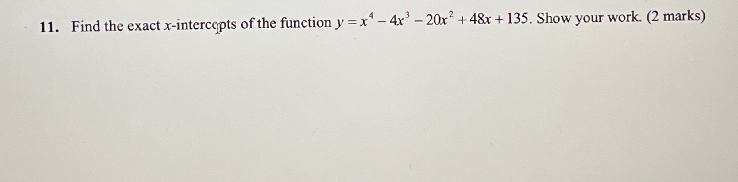 Solved Find the exact x-intercepts of the function | Chegg.com