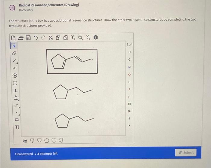 Solved Radical Resonance Structures (Drawing) Homework The | Chegg.com