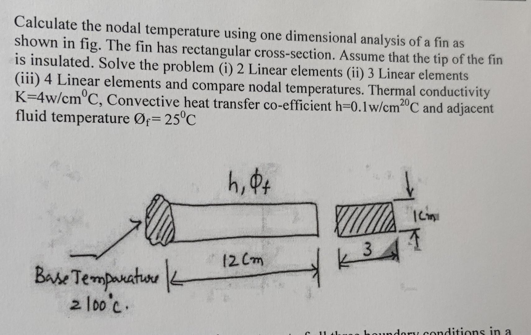 Solved Calculate the nodal temperature using one dimensional | Chegg.com
