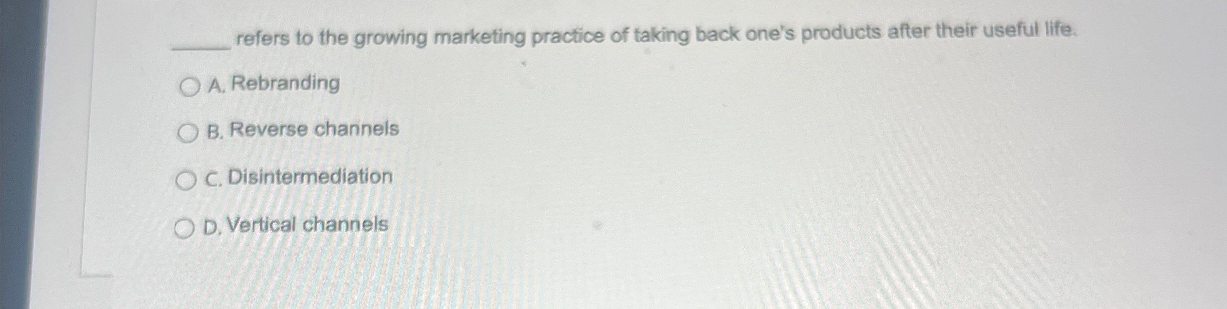 Solved ﻿refers to the growing marketing practice of taking | Chegg.com