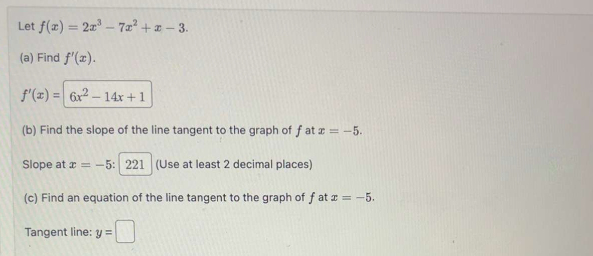 Solved Let f(x)=2x^(3)-7x^(2)+x-3.\\n(a) Find | Chegg.com