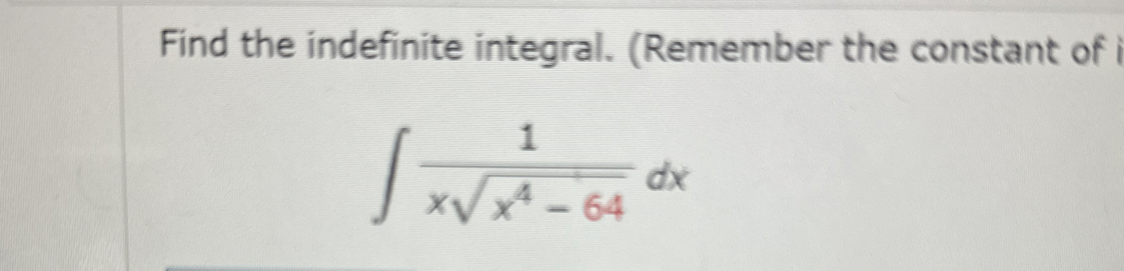 Solved Find the indefinite integral. (Remember the constant | Chegg.com
