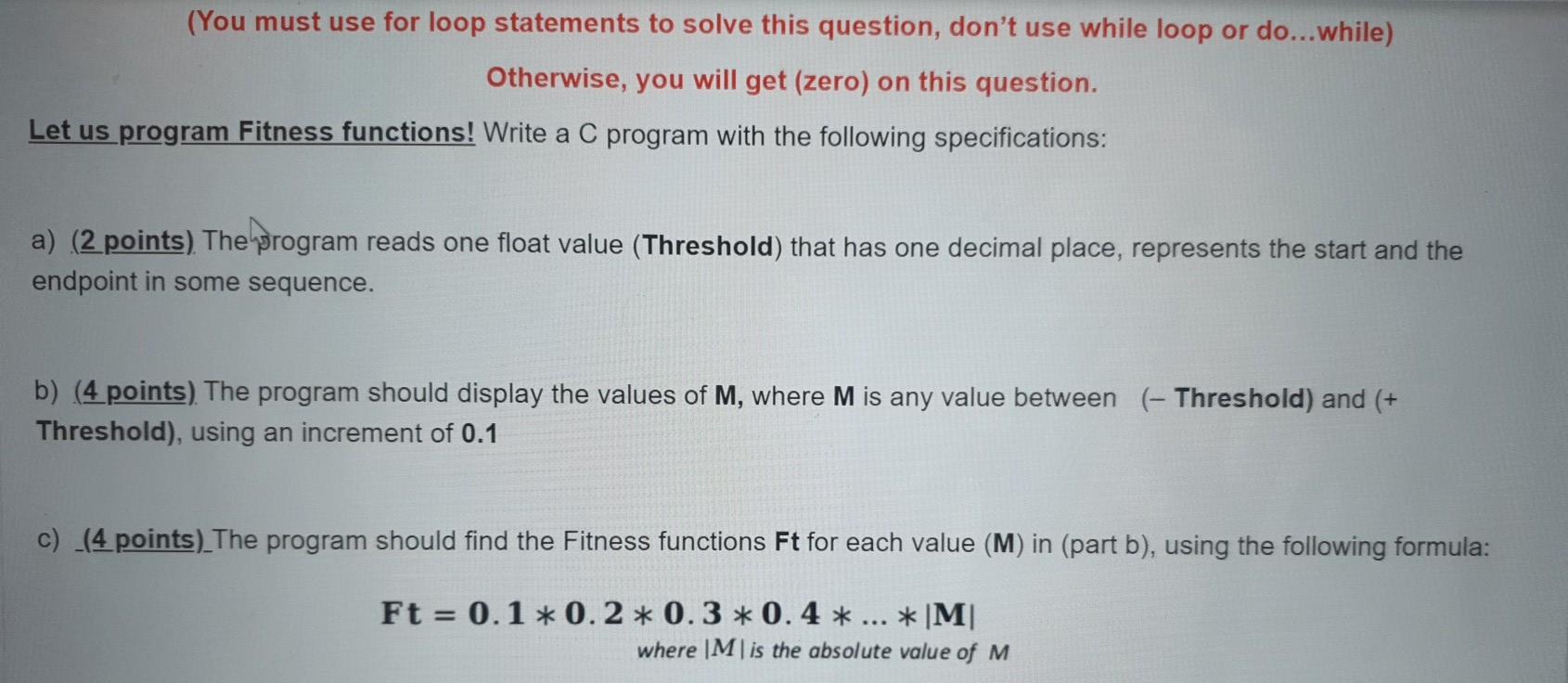 Solved (You must use for loop statements to solve this | Chegg.com