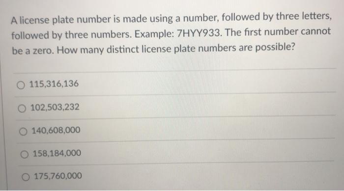 Solved A license plate number is made using a number, | Chegg.com