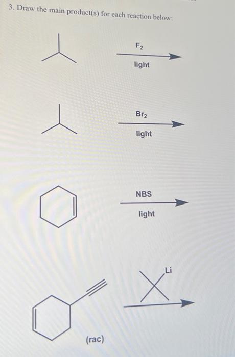 Solved 3. Draw the main product(s) for each reaction below: | Chegg.com