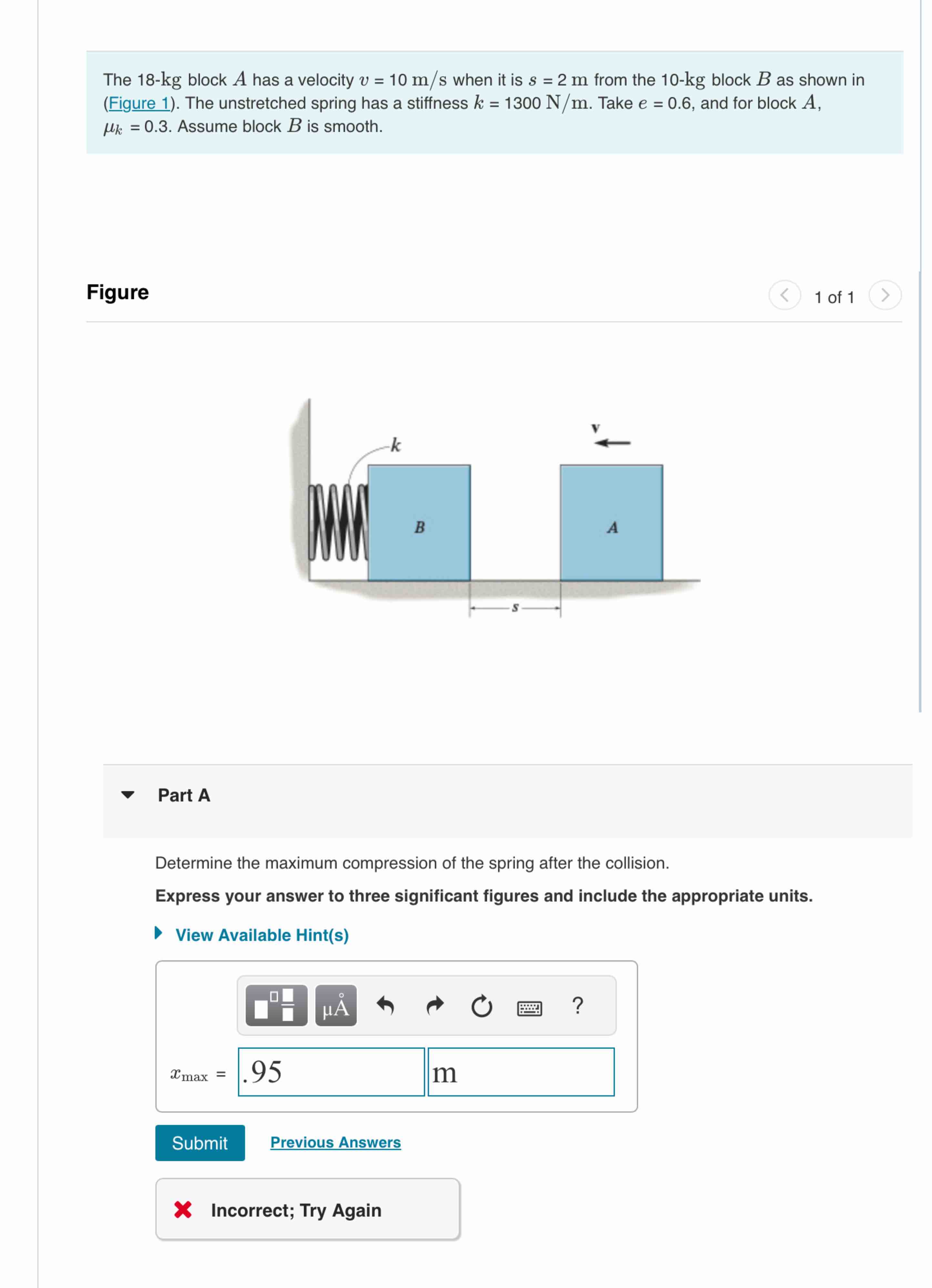 Solved The 18 - kg ﻿block A has a velocity v=10ms ﻿when | Chegg.com