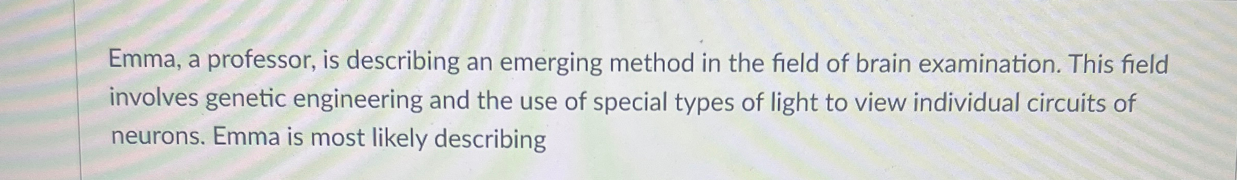 Solved Emma, a professor, is describing an emerging method | Chegg.com