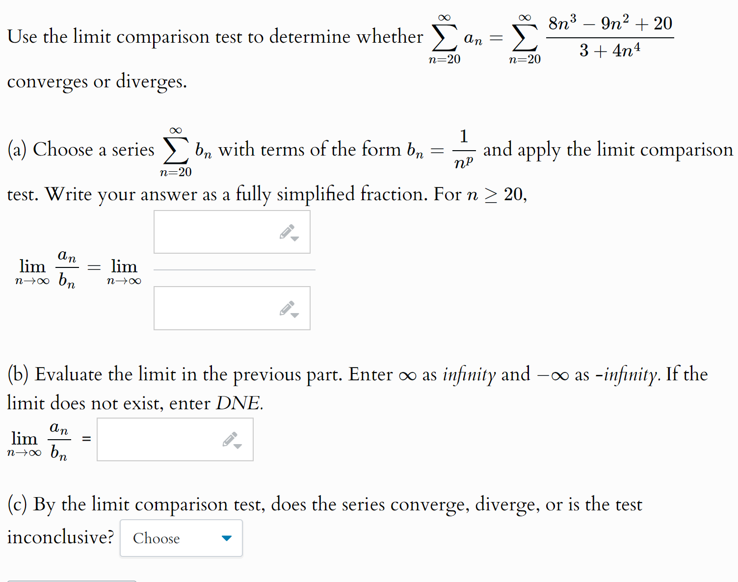 Solved Use the limit comparison test to determine whether | Chegg.com