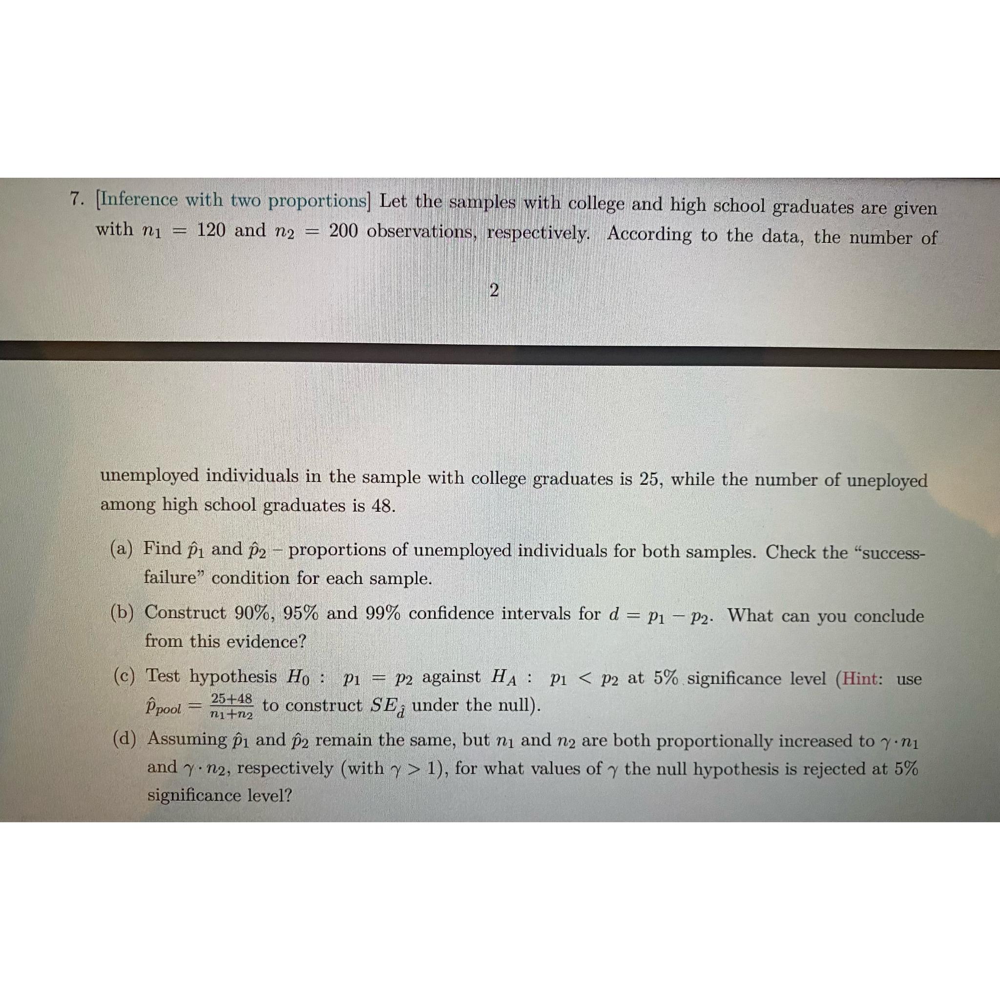 Solved [Inference with two proportions] ﻿Let the samples | Chegg.com