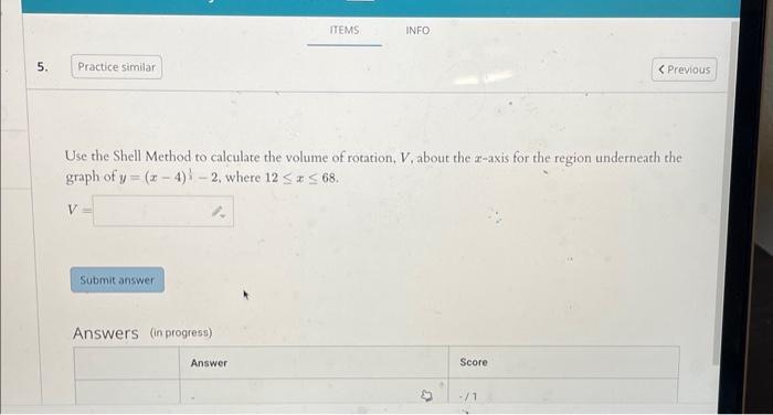 [Solved]: Use the Shell Method to calculate the volume of r