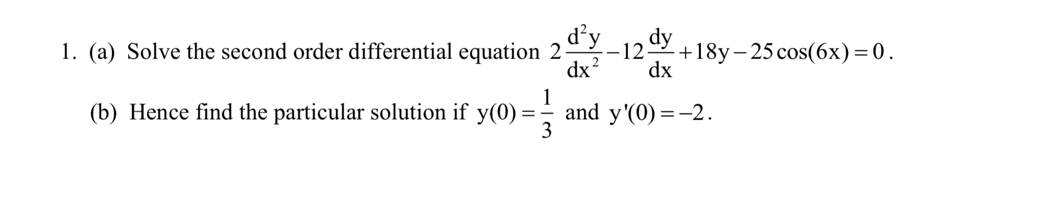 Solved (a) ﻿Solve the second order differential equation | Chegg.com