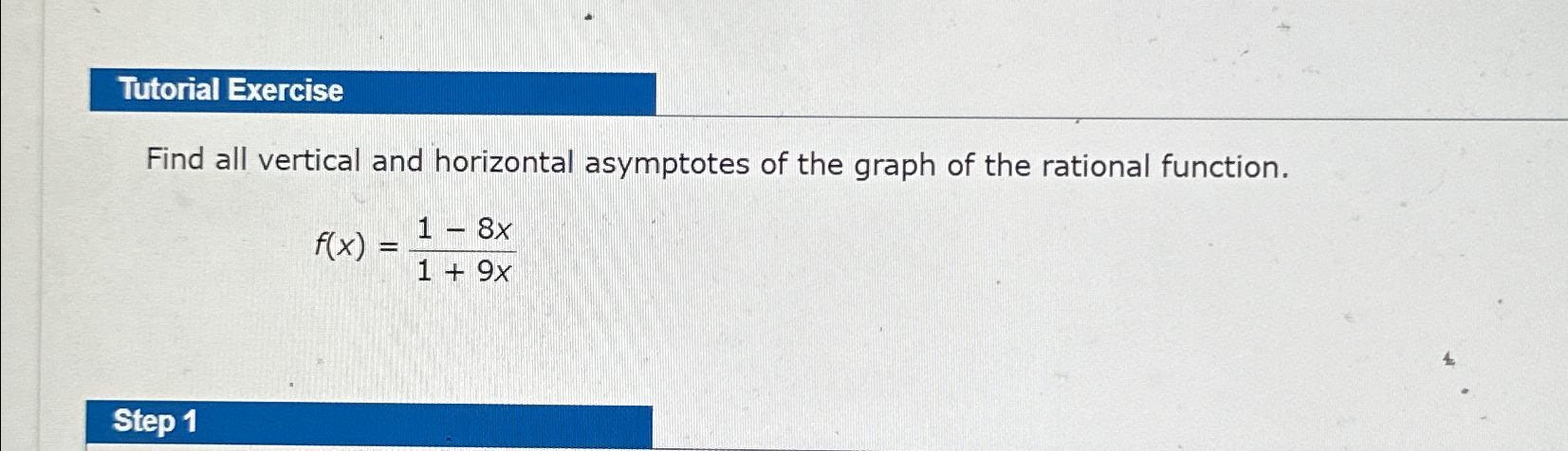Solved Tutorial ExerciseFind all vertical and horizontal | Chegg.com