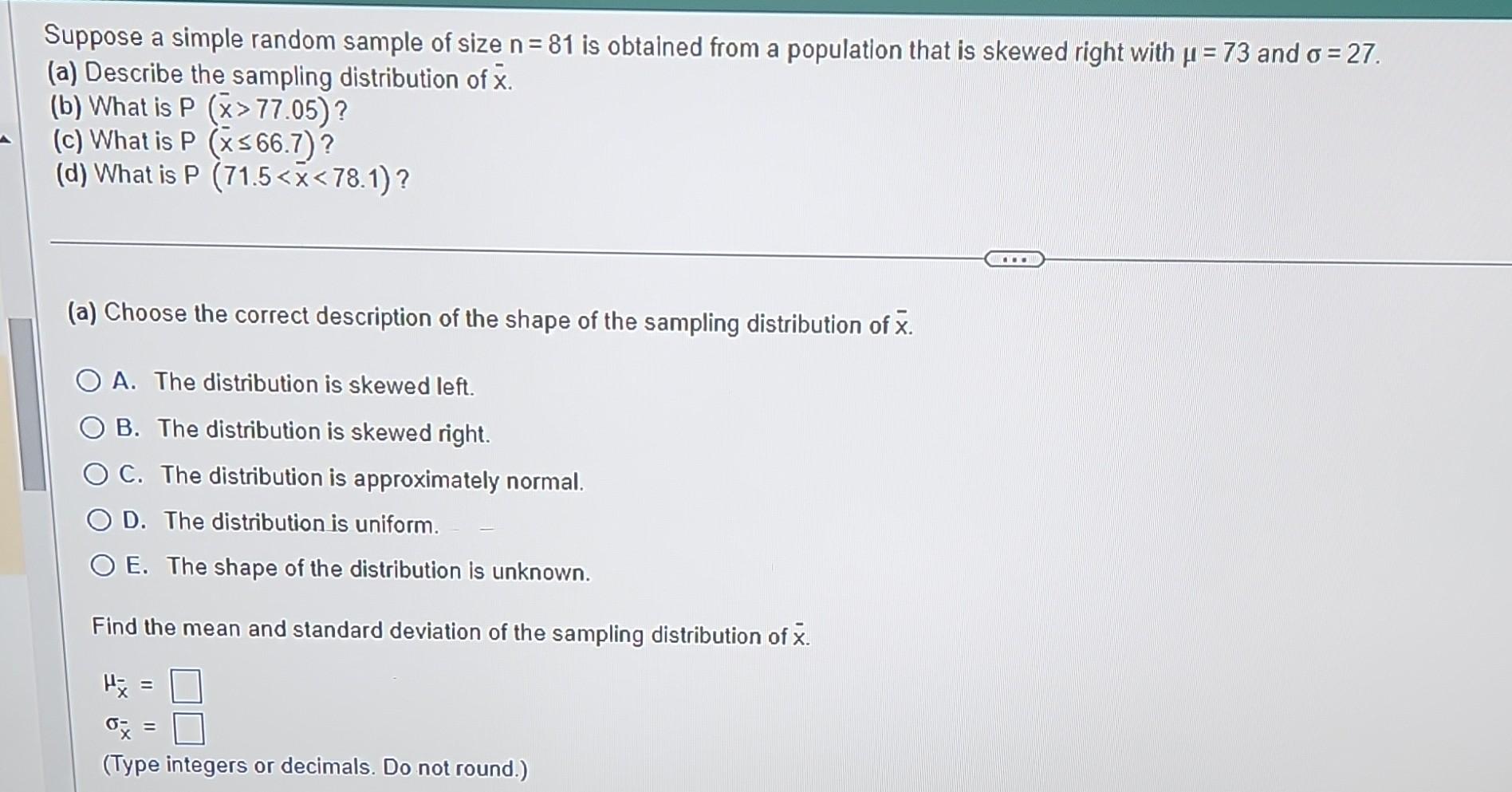Solved Suppose A Simple Random Sample Of Size N81 Is 6987