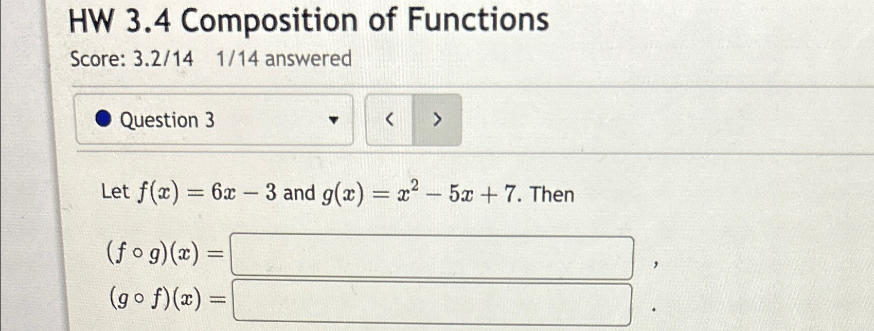Solved HW 3.4 ﻿Composition of FunctionsScore: 3.2/14 1/14 | Chegg.com