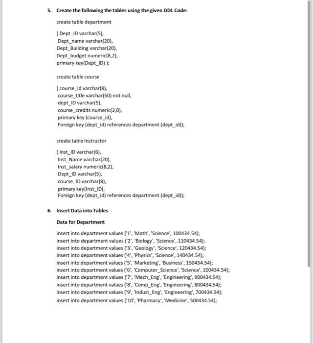Solved 5. Create the following the tables using the given | Chegg.com