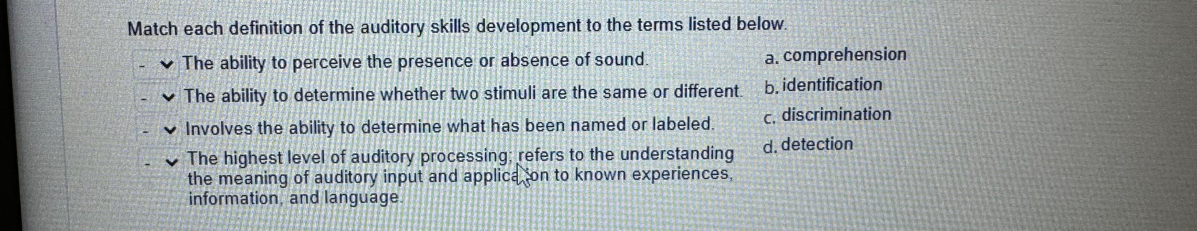 Solved Match each definition of the auditory skills | Chegg.com