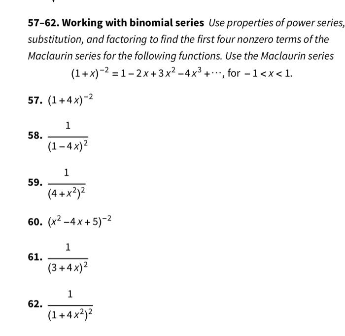 Solved 57-62. Working with binomial series Use properties of | Chegg.com