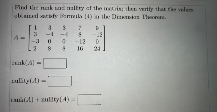 Solved Find the rank and nullity of the matrix; then verify | Chegg.com