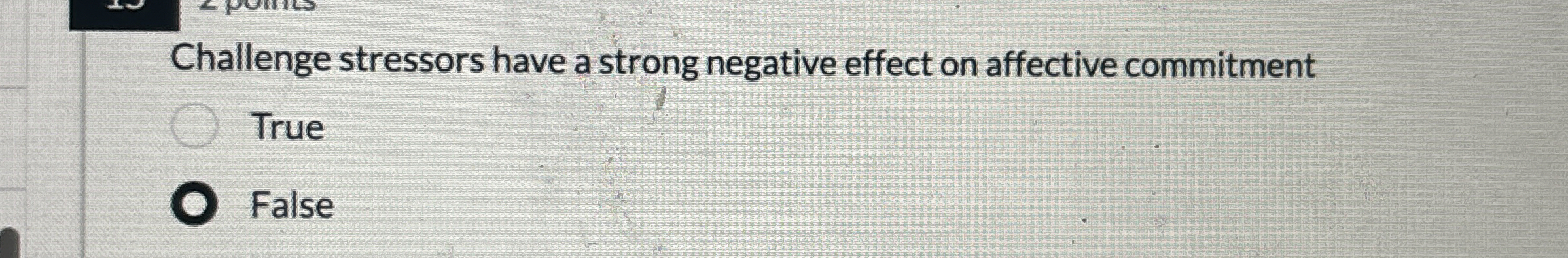 Solved Challenge stressors have a strong negative effect on | Chegg.com