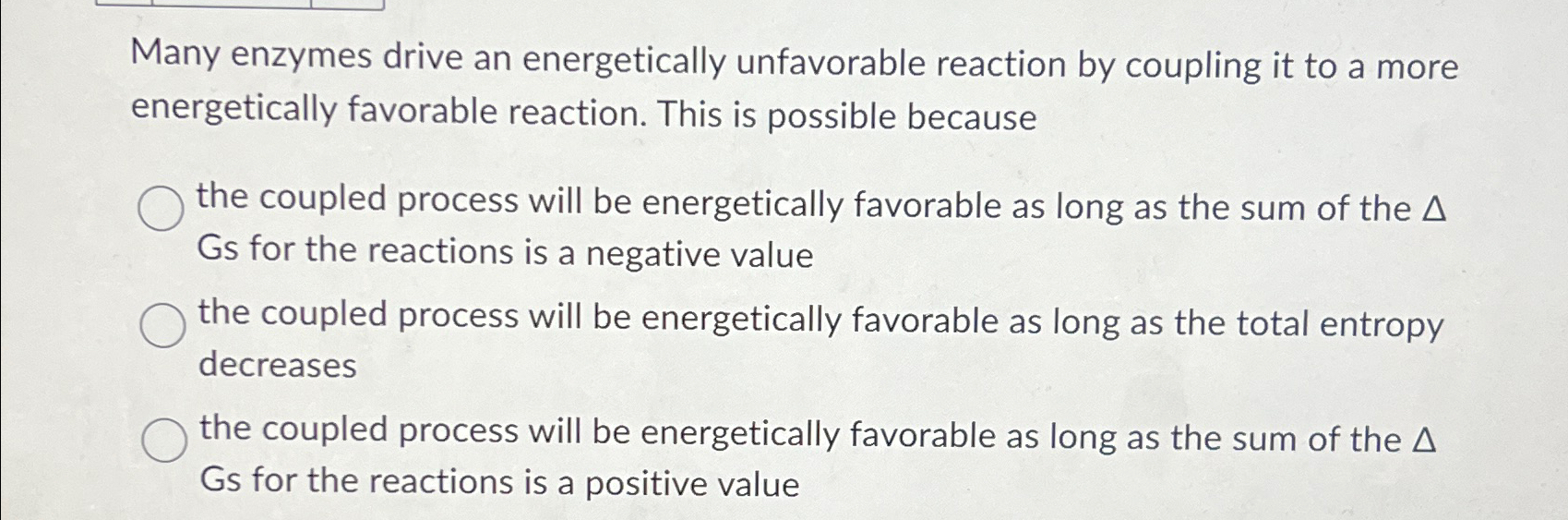 Solved Many enzymes drive an energetically unfavorable | Chegg.com