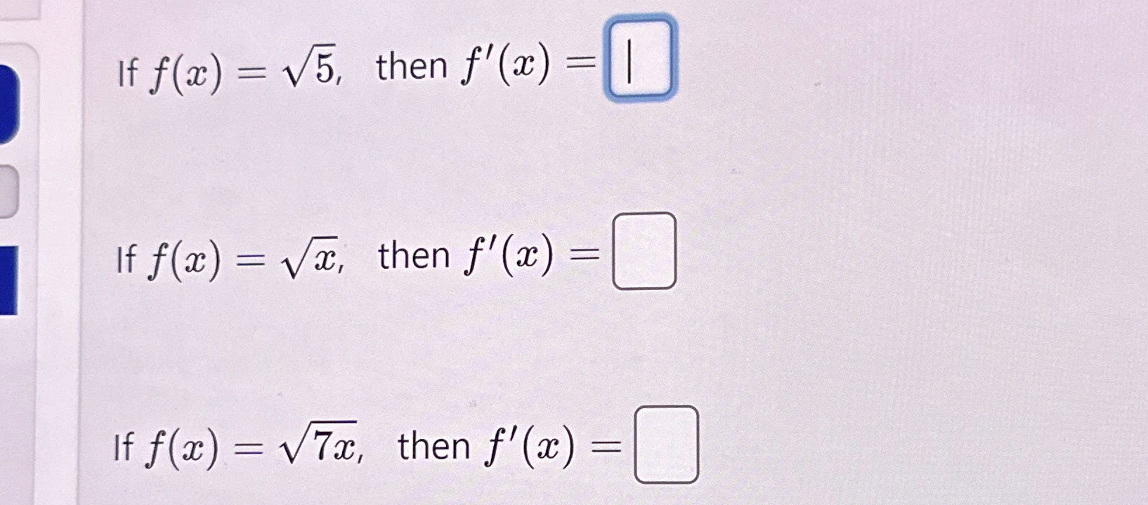 Solved If f(x)=52, ﻿then f'(x)=If f(x)=x2, ﻿then f'(x)=If | Chegg.com