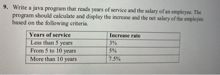 Solved 9. Write a java program that reads years of service | Chegg.com