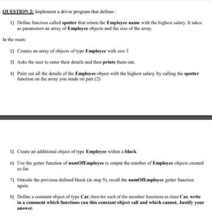 Solved QUESTION 2: Implement a driver program that defines : | Chegg.com