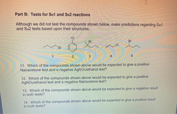 Solved Part B: Tests for Sn1 and SN2 reactions Although we | Chegg.com