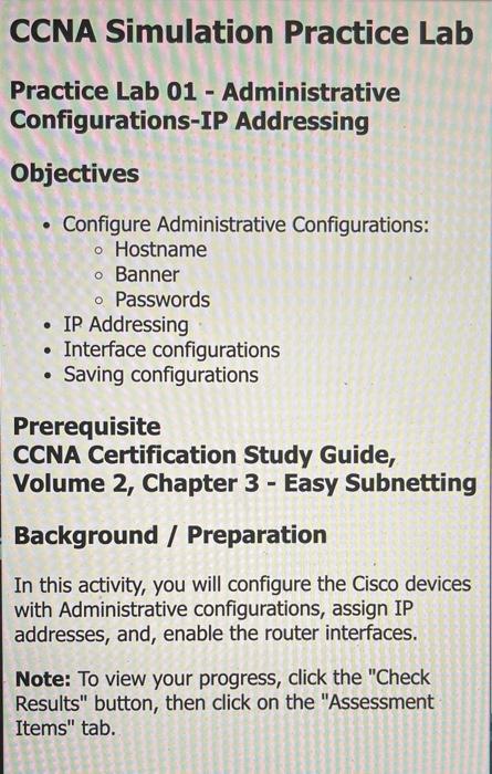 Solved CCNA Simulation Practice Lab Practice Lab 01 - | Chegg.com