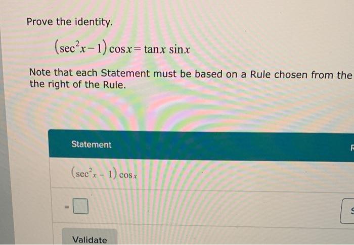 Solved Prove the identity. (sec2x−1)cosx=tanxsinx Note that | Chegg.com