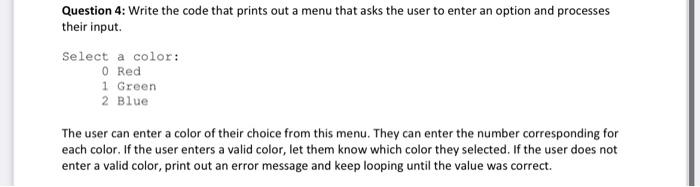 Solved Question 4: Write the code that prints out a menu | Chegg.com