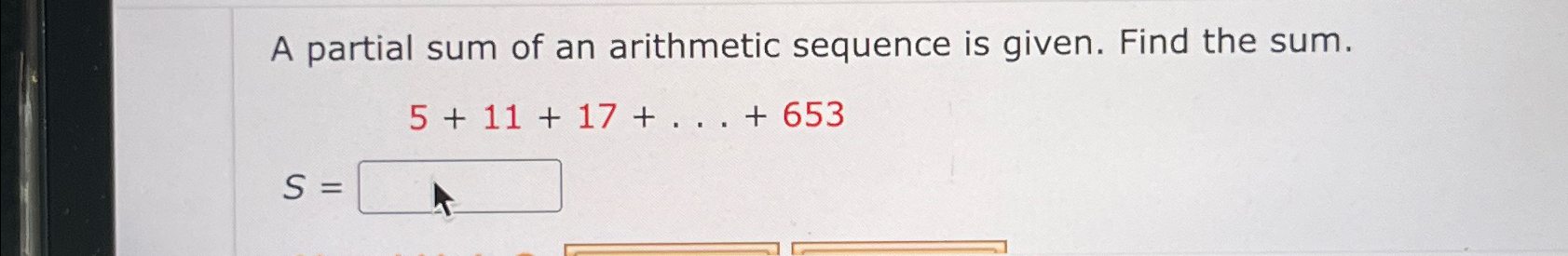 Solved A partial sum of an arithmetic sequence is given. | Chegg.com