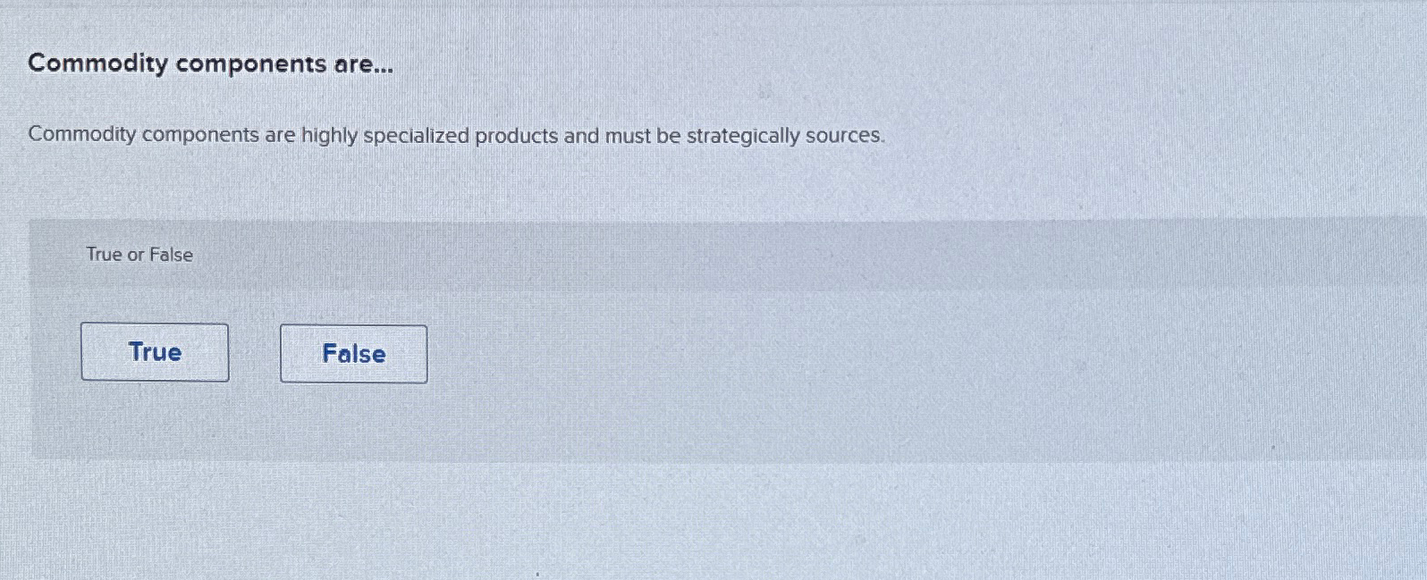 Solved Commodity components are...Commodity components are | Chegg.com