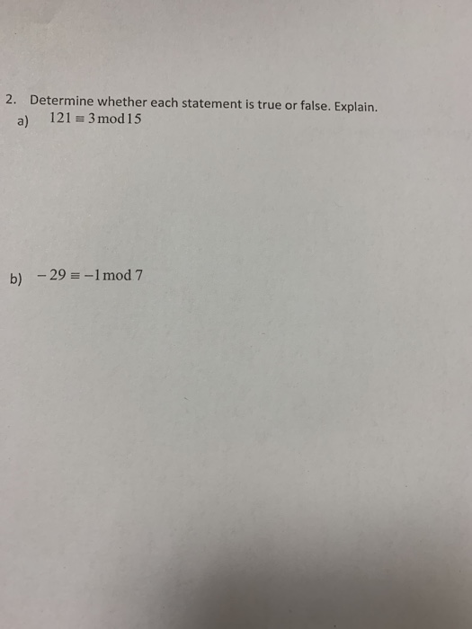 Solved 2. Determine whether each statement is true or false. | Chegg.com