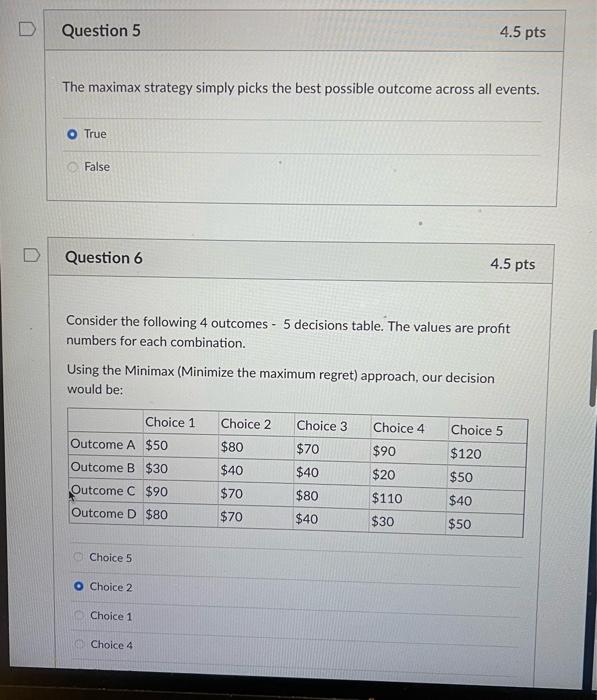 Solved The maximax strategy simply picks the best possible | Chegg.com