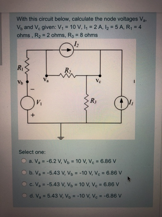 Solved With this circuit below, calculate the node voltages | Chegg.com
