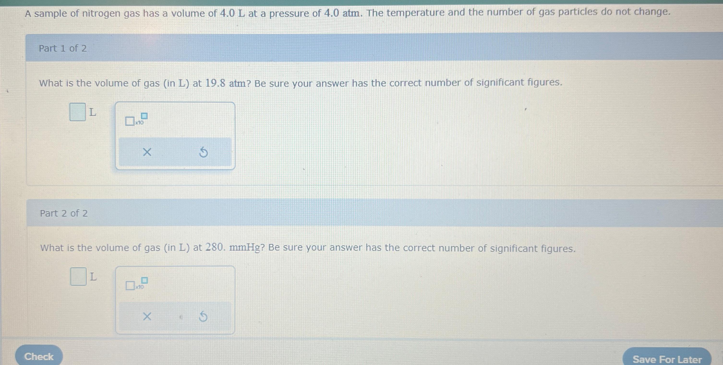 Solved A sample of nitrogen gas has a volume of 4.0L ﻿at a | Chegg.com