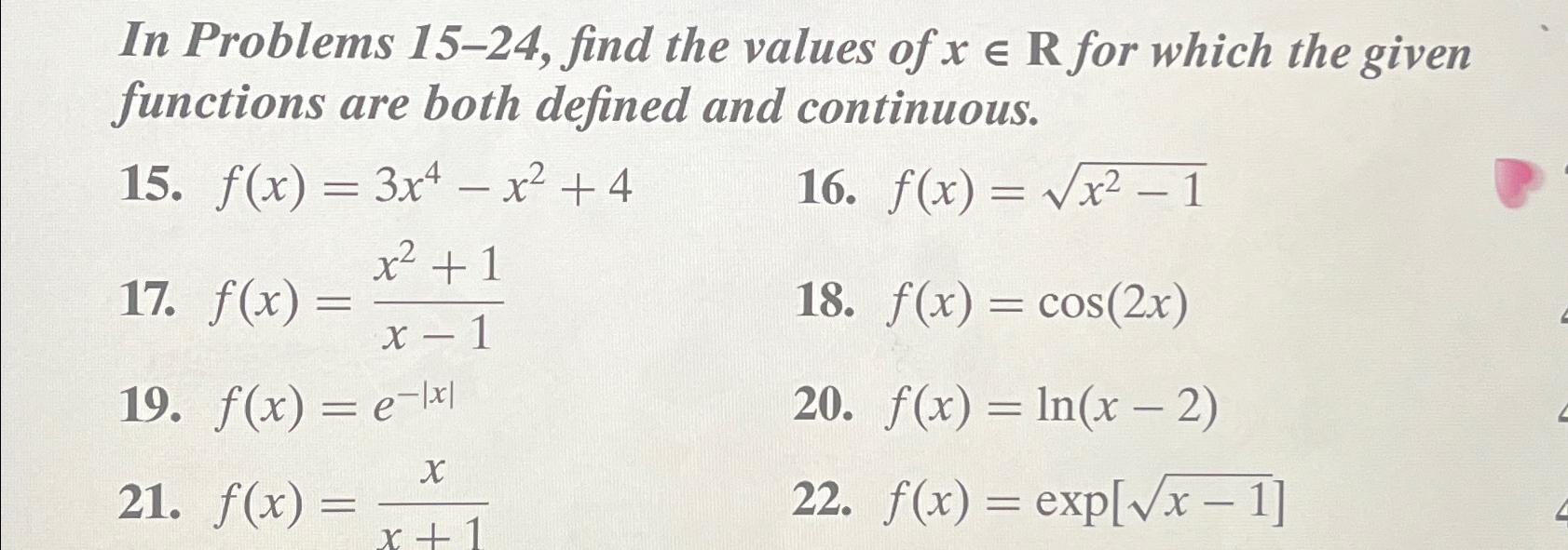 Solved In Problems 15-24, ﻿find the values of xinR for which | Chegg.com
