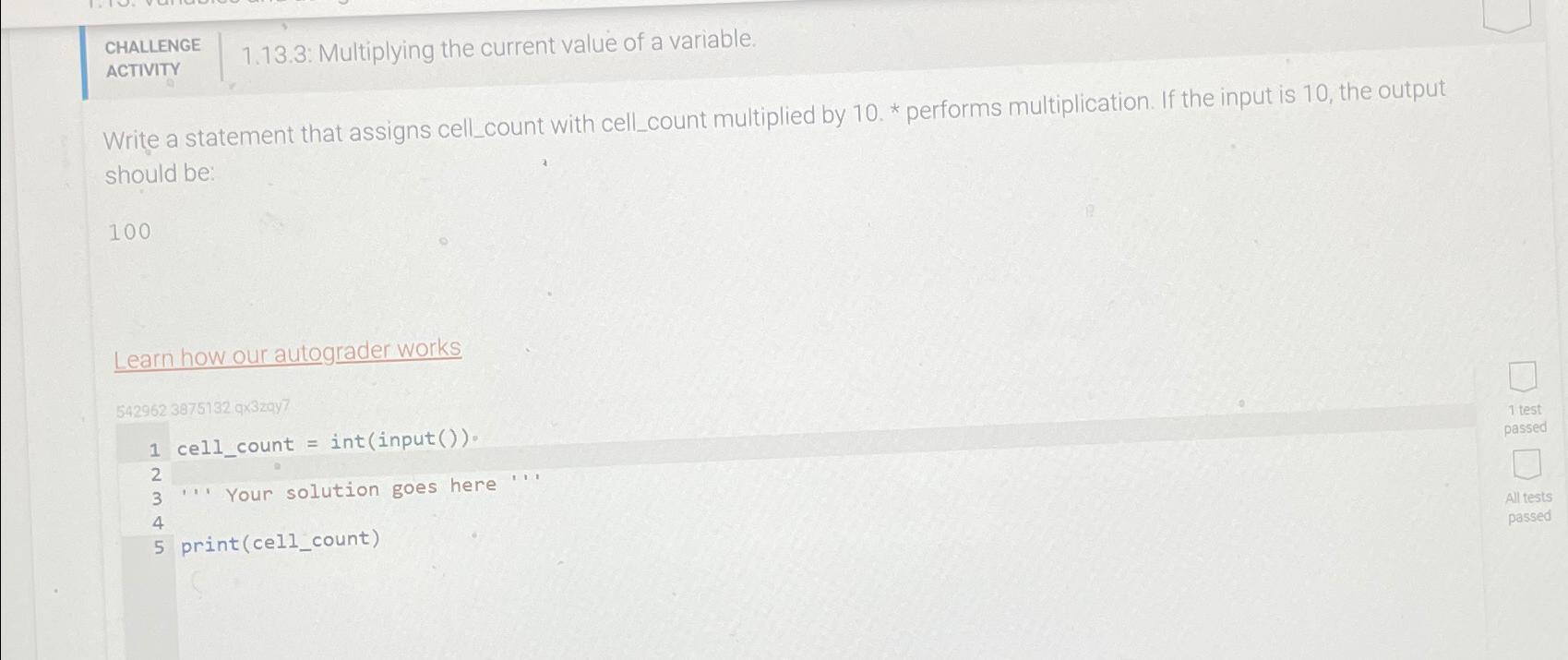 Solved CHALLENGE1.13.3: Multiplying the current value of a | Chegg.com