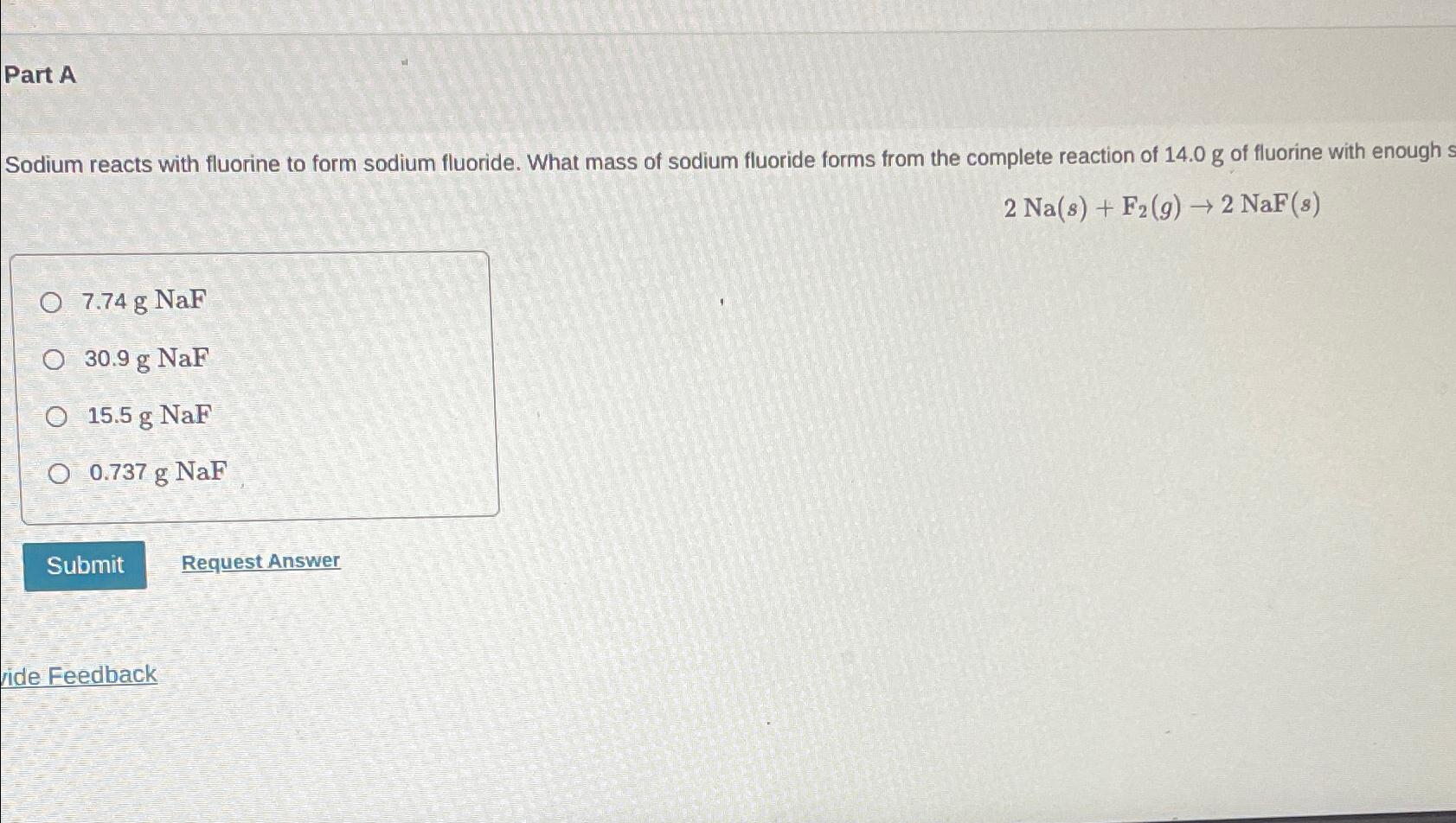 Solved Part ASodium reacts with fluorine to form sodium | Chegg.com