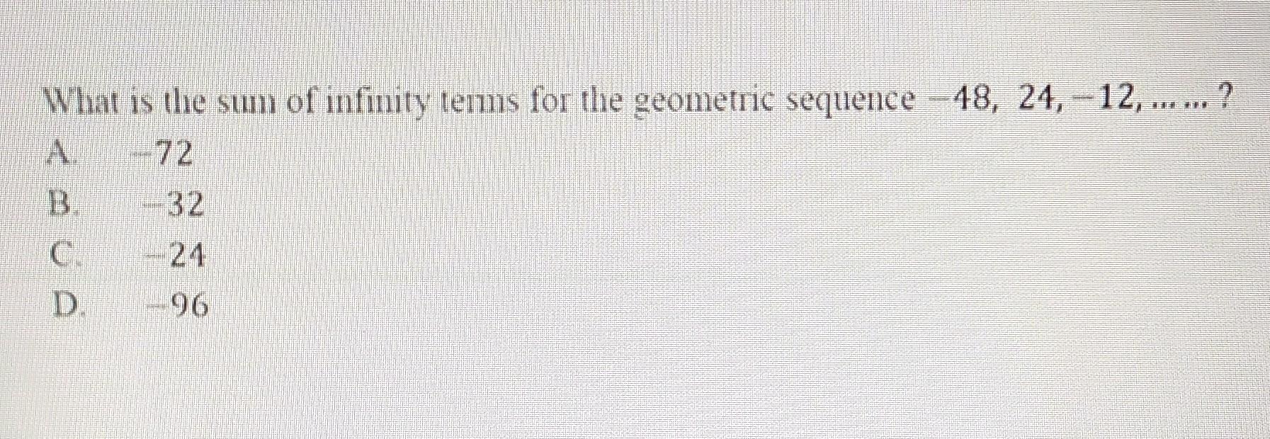 Solved What is the sum of infinity terms for the geometric | Chegg.com