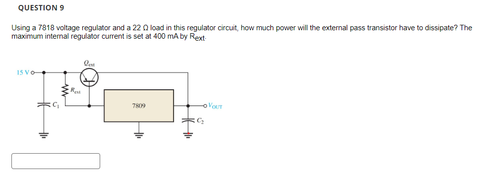 Solved ACP_M13_S5_Q9Using a 7818 ﻿voltage regulator and a | Chegg.com