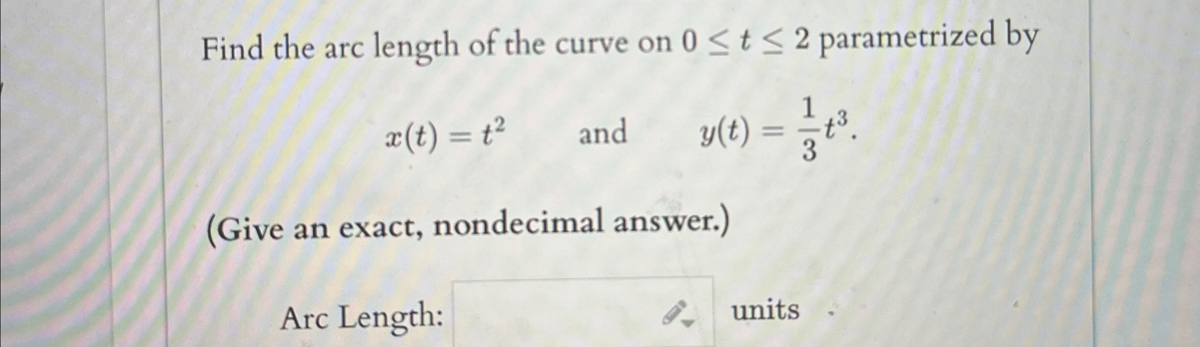Solved Find the arc length of the curve on 0≤t≤2 | Chegg.com