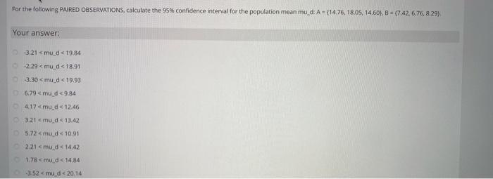 Solved For the following PAIRED OBSERVATIONS, calculate the | Chegg.com