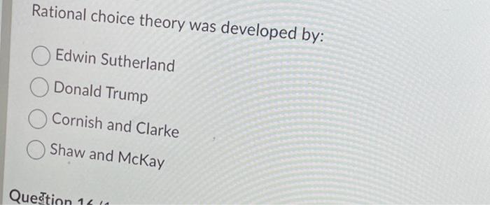 Rational choice theory was developed by: Edwin | Chegg.com