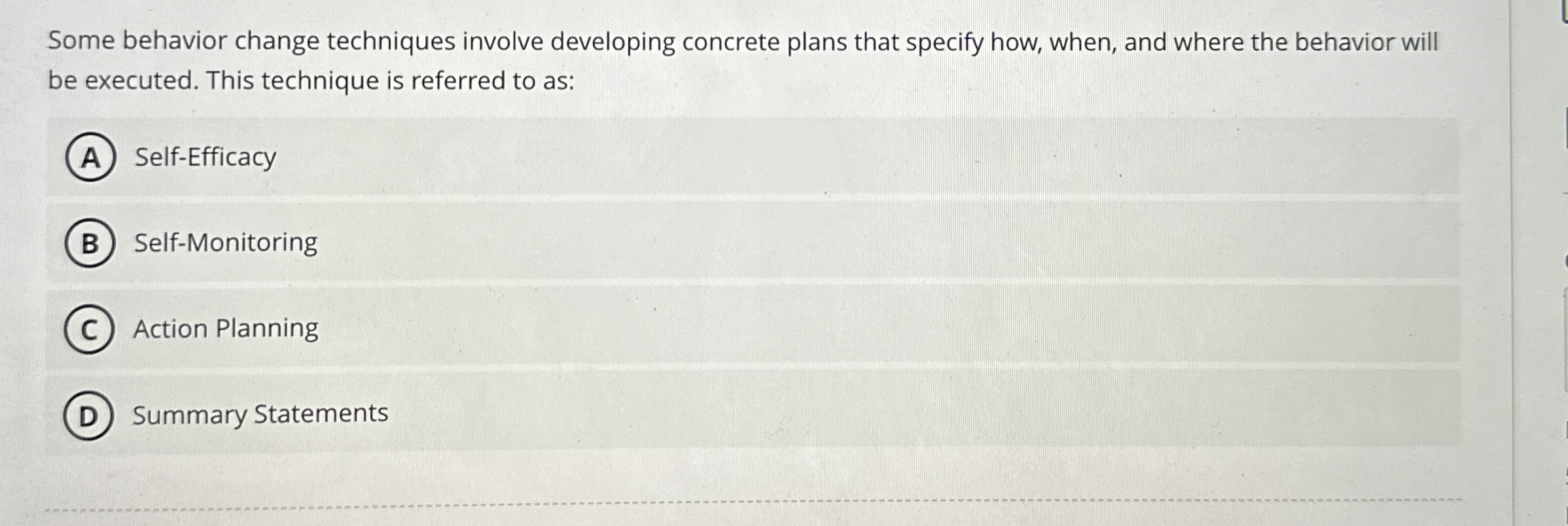 Solved Some behavior change techniques involve developing | Chegg.com